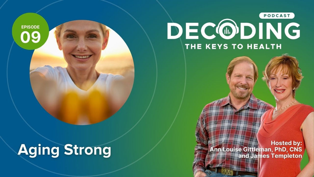 Episode 9: Aging Strong — UNI KEY Health